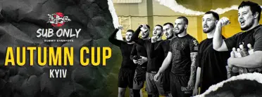 SUB ONLY CHAMPIONSHIP - AUTUMN CUP KYIV - Jiu-Jitsu Tournament in Ukraine